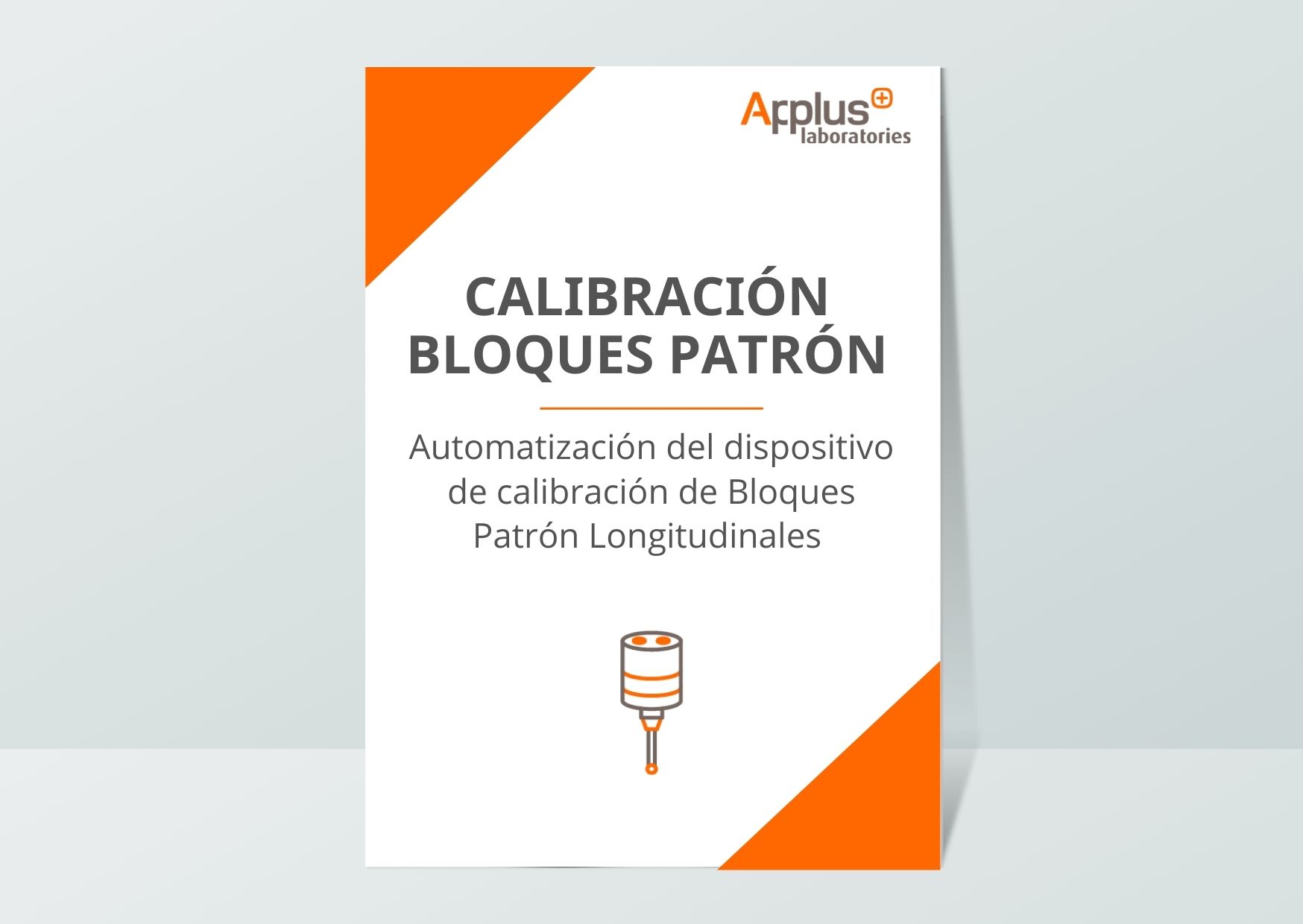Automatización Bloques Patrón Longitudinales | Calibración | Applus+ ...