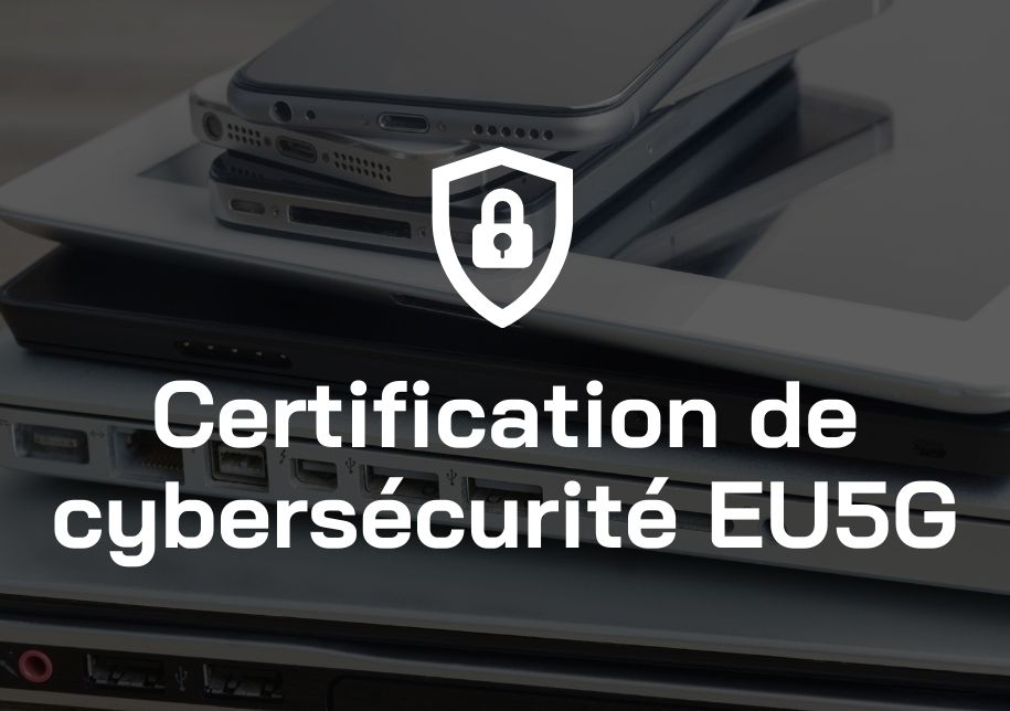 Certification de cybersécurité EU5G | Applus+ Laboratories