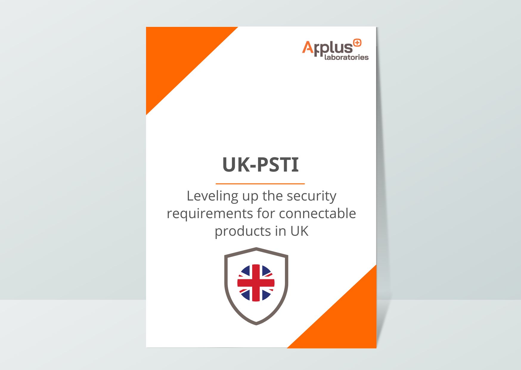 UK-PSTI: Leveling up the security requirements for connectable products ...